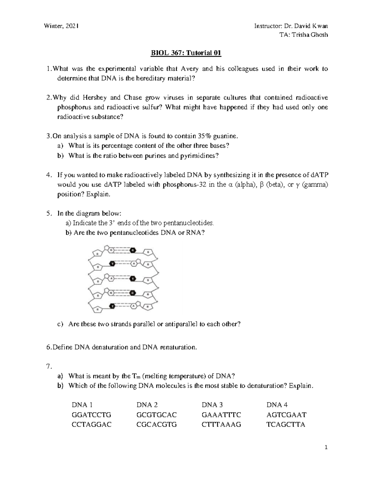 BIOL 367 Tutorial 01 - Winter, 2021 Instructor: Dr. David Kwan TA ...