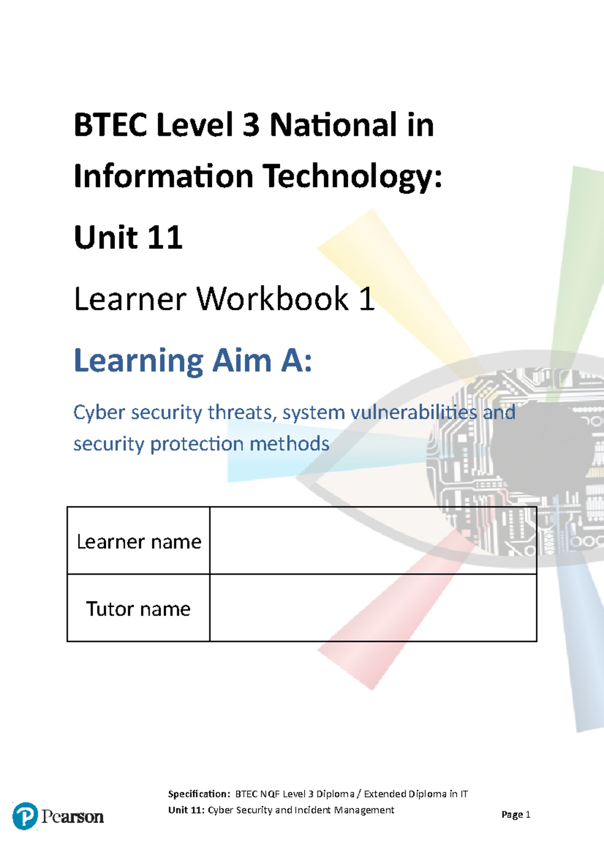 Unit 11 - Cyber Security and Incident Management (Workbook) - BTEC Level 3 National in ...