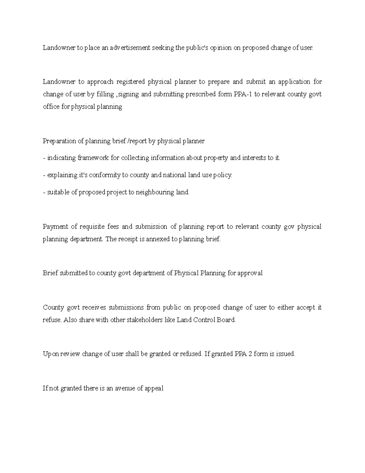 Change of user summary - N/A - Landowner to place an advertisement ...