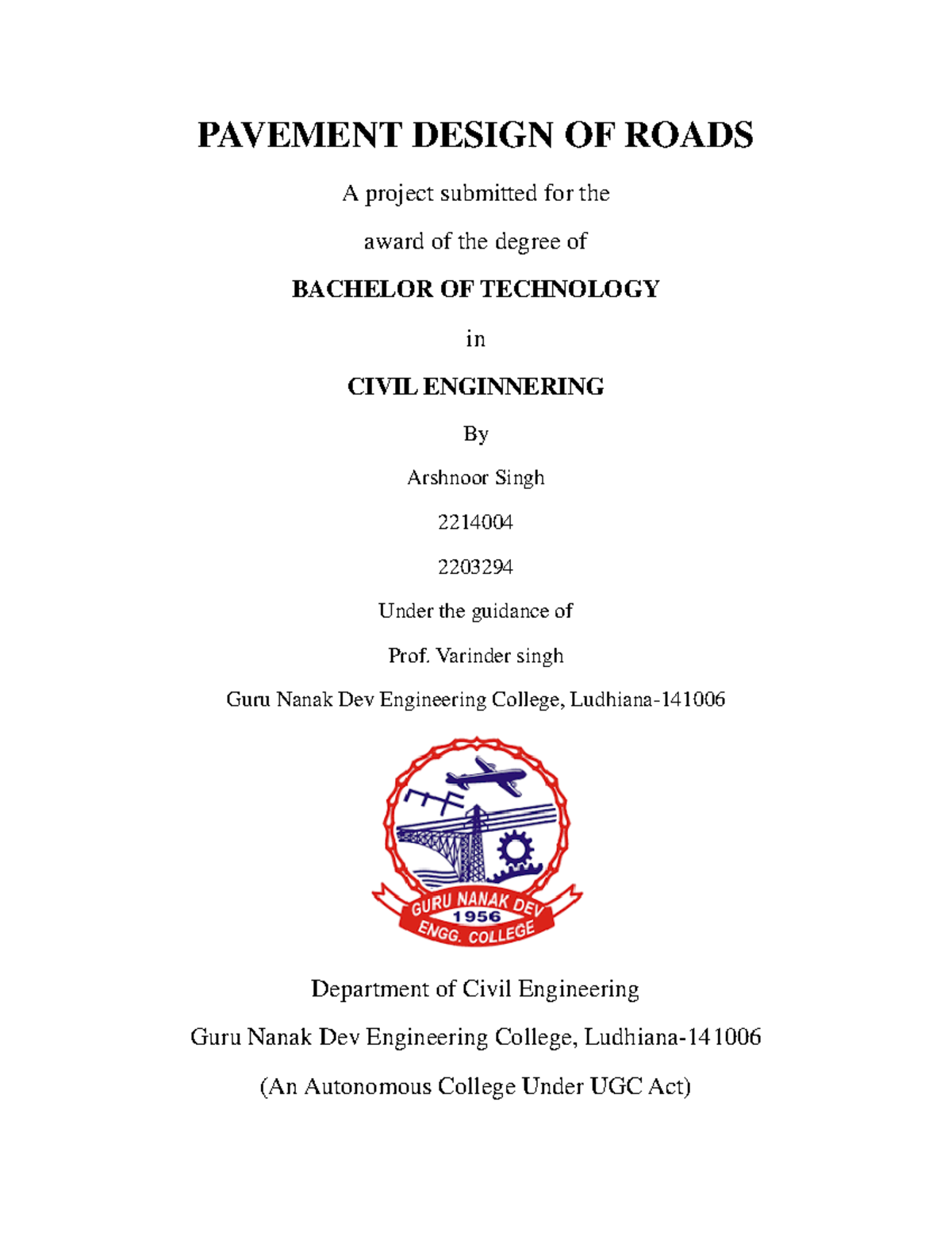 Arshnoor seminar report 1 - PAVEMENT DESIGN OF ROADS A project ...