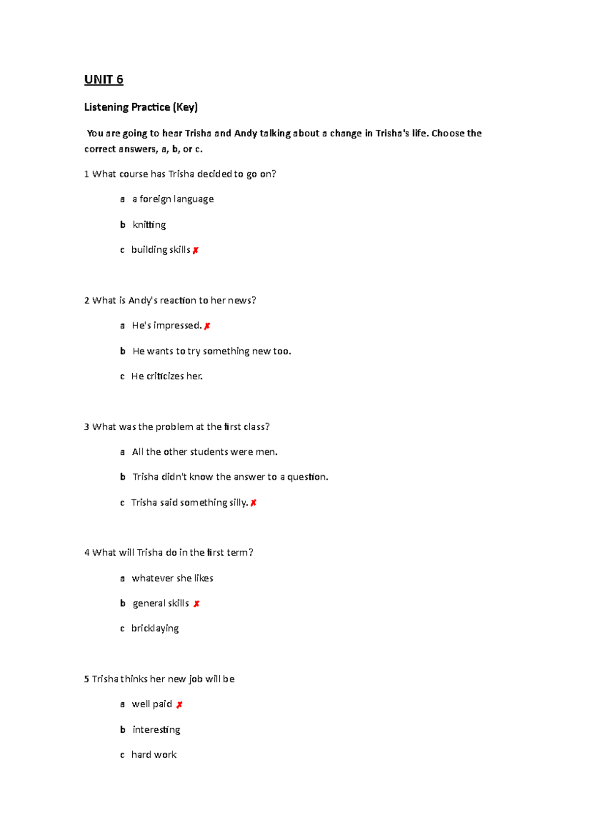 Listening Practice 6 (Key) - UNIT 6 Listening Practice (Key) You are ...