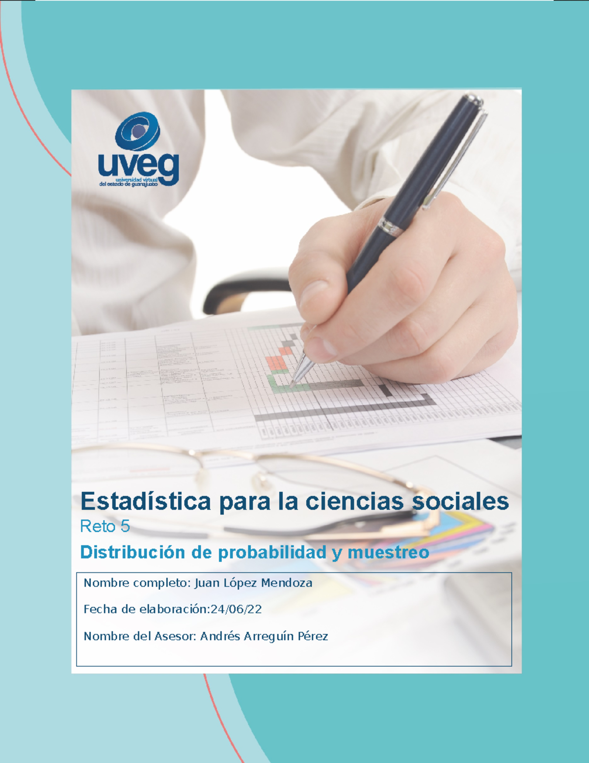 Lopez Juan U3 R5 - Distribución de probabilidad y muestreo solo para ... Lopez Juan U3 R5 - Distribución de probabilidad y muestreo solo para ...