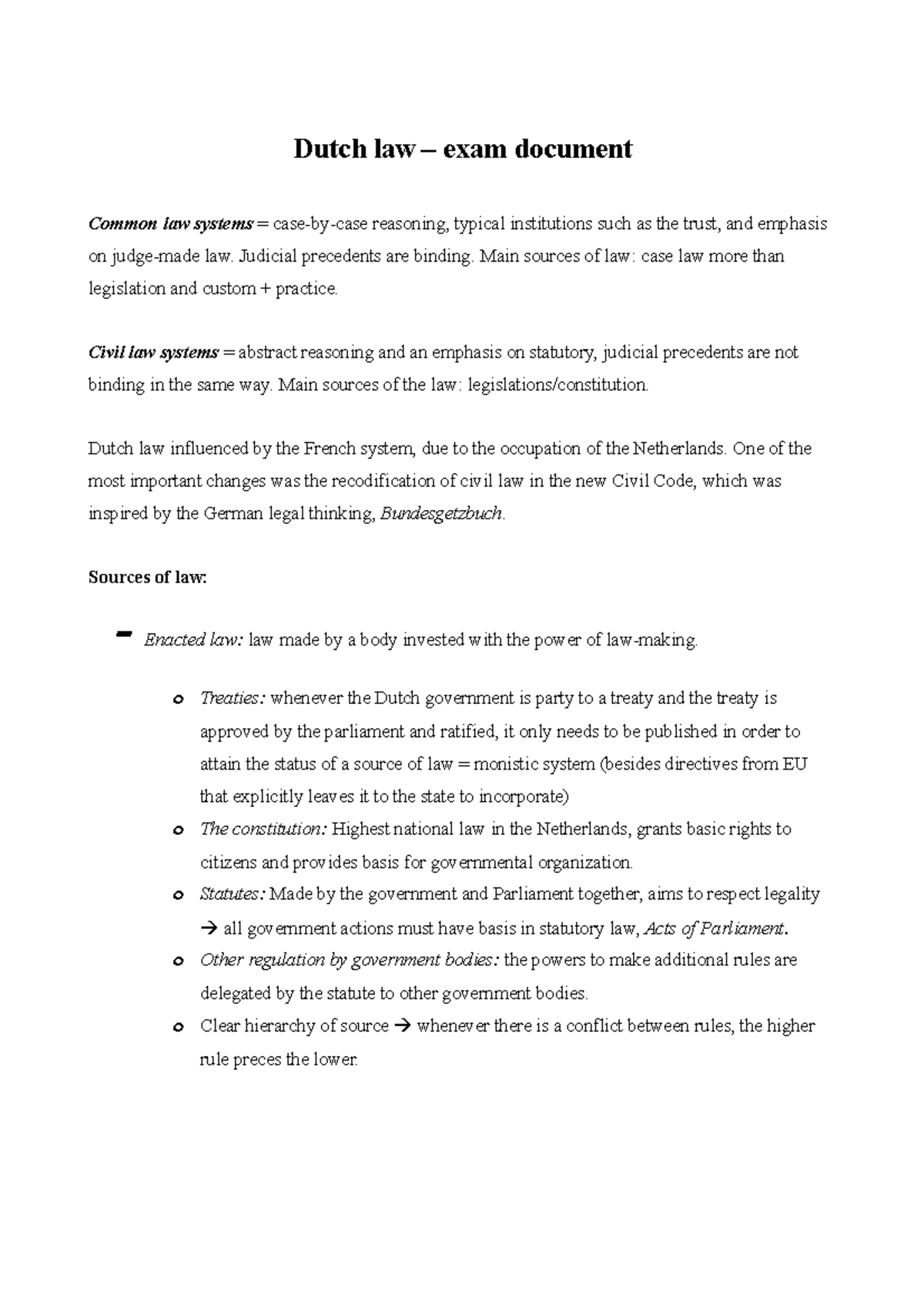 Dutch law - notes - Dutch law – exam document Common law systems = case ...