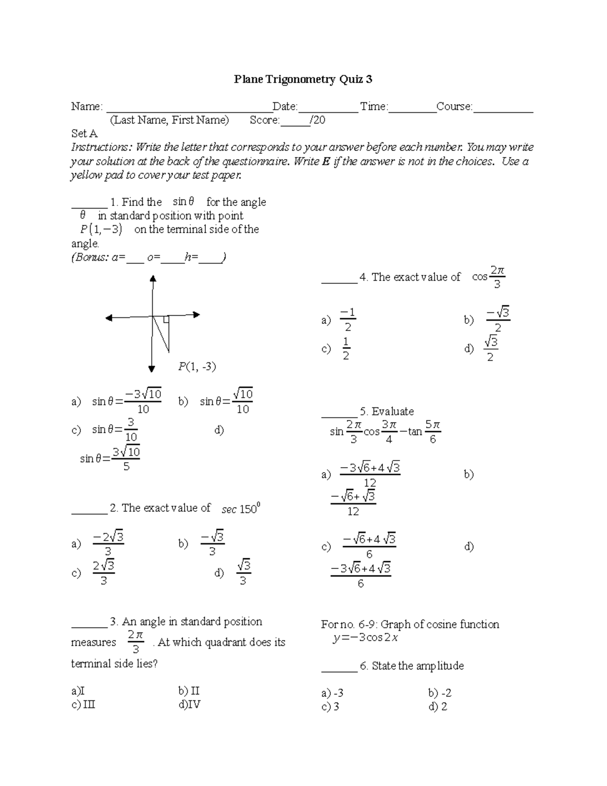 PT quiz 3 - Plane Trigonometry - Plane Trigonometry Quiz 3 Name ...