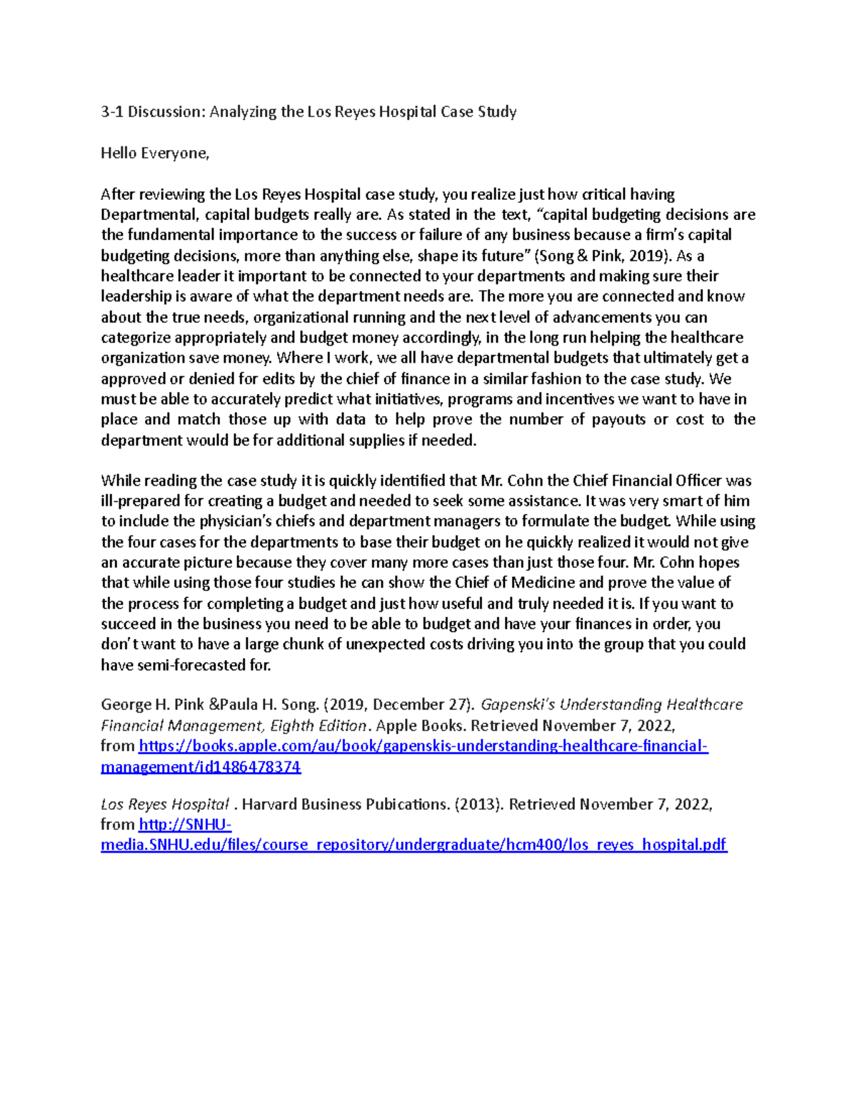 HCM 400 3-1 Discussion Analyzing the Los Reyes Hospital Case Study - 3 ...