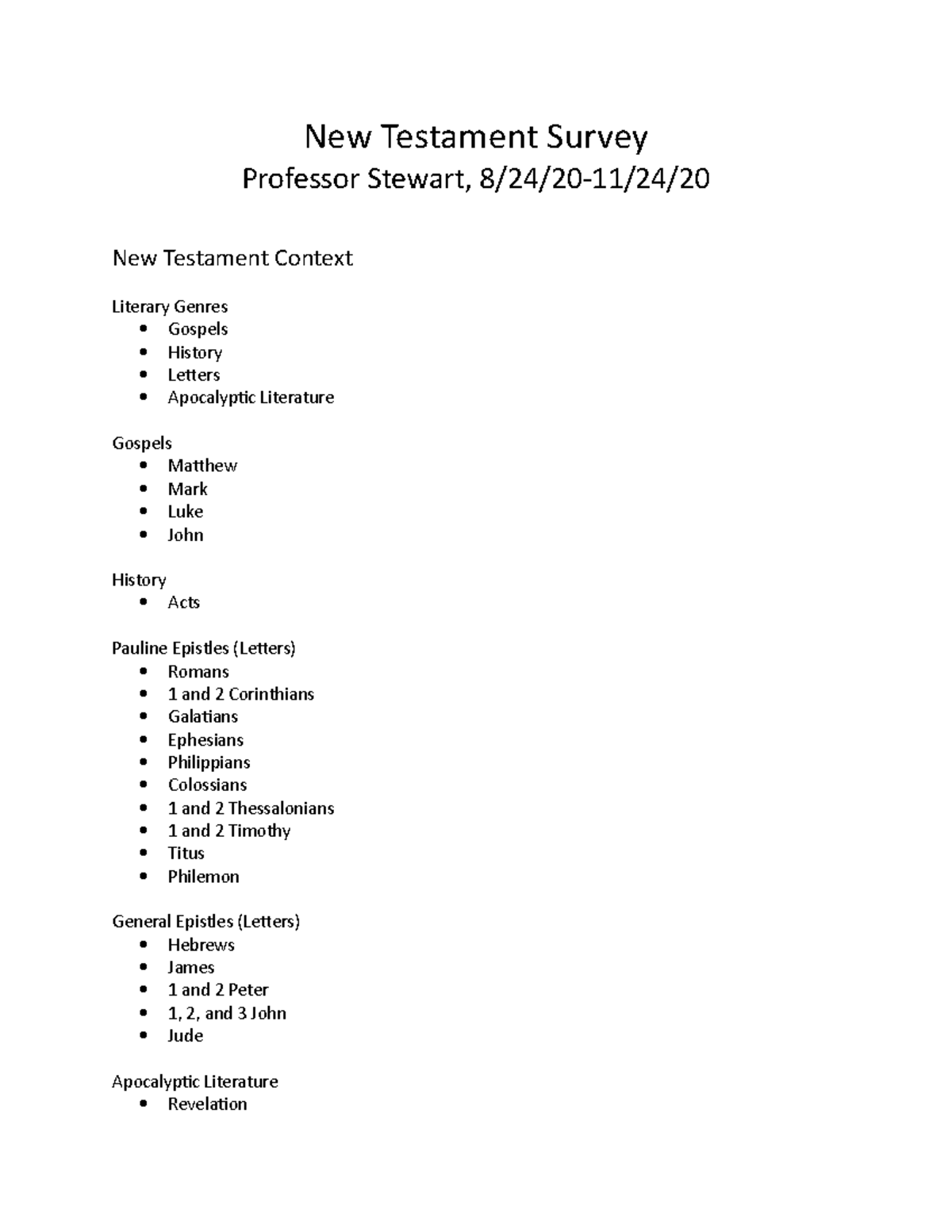 New Testament Survey Notes - New Testament Survey Professor Stewart, 8 ...