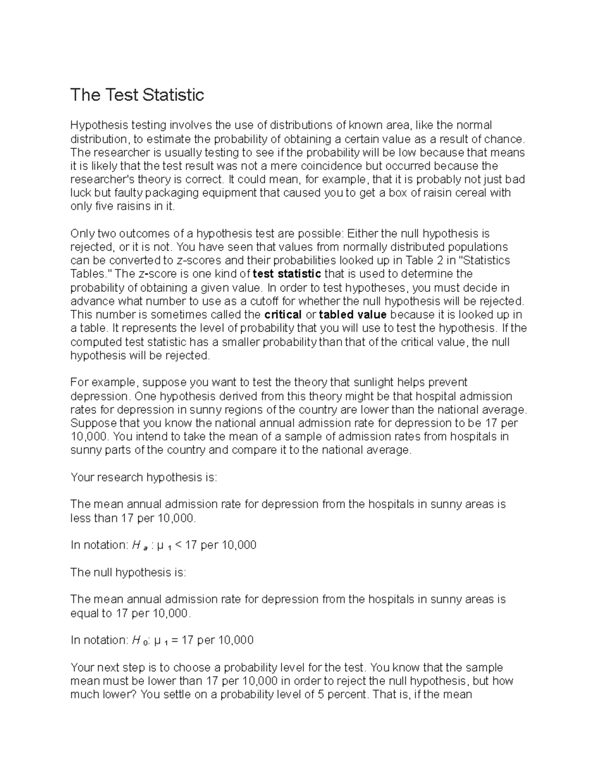 Stats 2 - notes - The Test Statistic Hypothesis testing involves the ...
