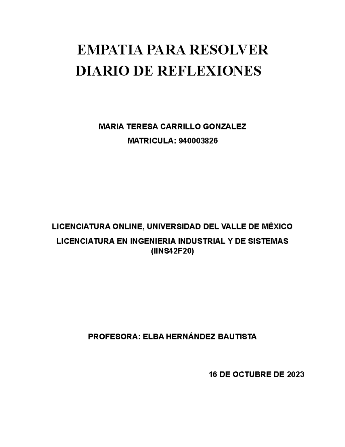 Diario DE Reflexiones MTCG - EMPATIA PARA RESOLVER DIARIO DE REFLEXIONES MARIA TERESA CARRILLO ...