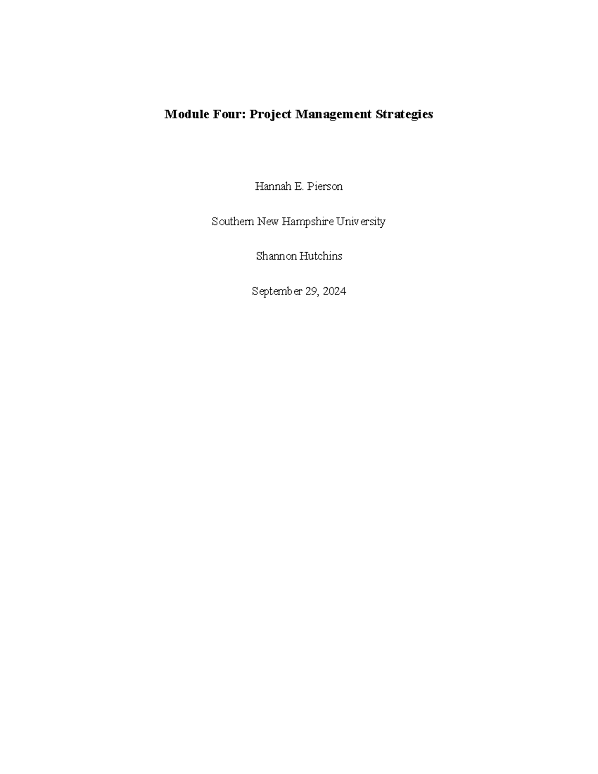 Module Four Assignment - Module Four: Project Management Strategies ...