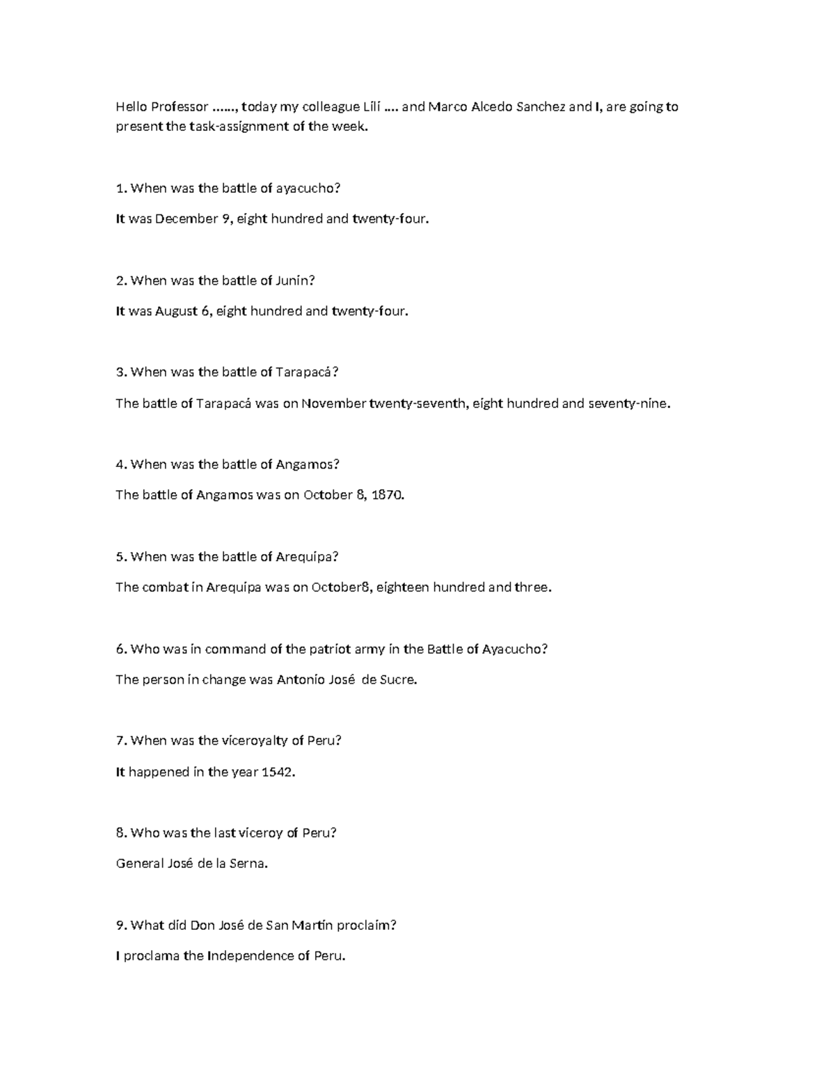 Ingles 22 - Practica verbal - Hello Professor ......, today my ...