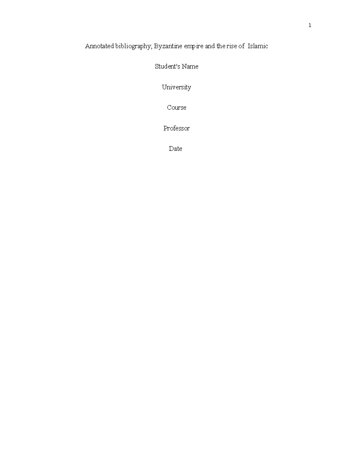 Primary sources - Annotated bibliography; Byzantine empire and the rise ...