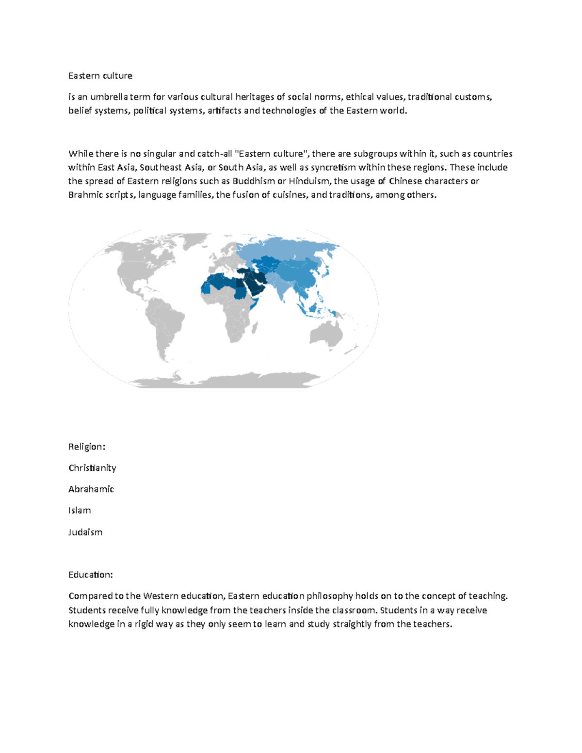 Eastern culture - While there is no singular and catch-all "Eastern ...