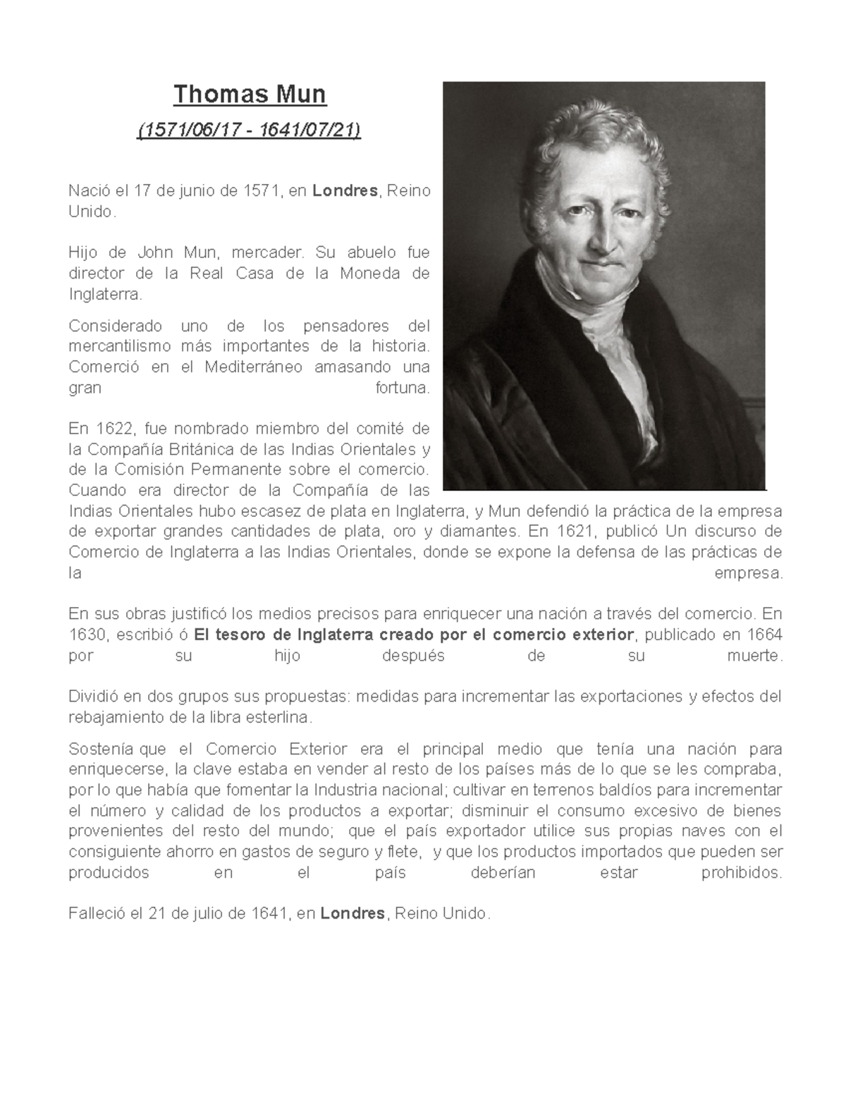 Thomas Mun - trabajo de campo - Thomas Mun (1571/06/17 - 1641/07/21) Nació el 17 de junio de ...