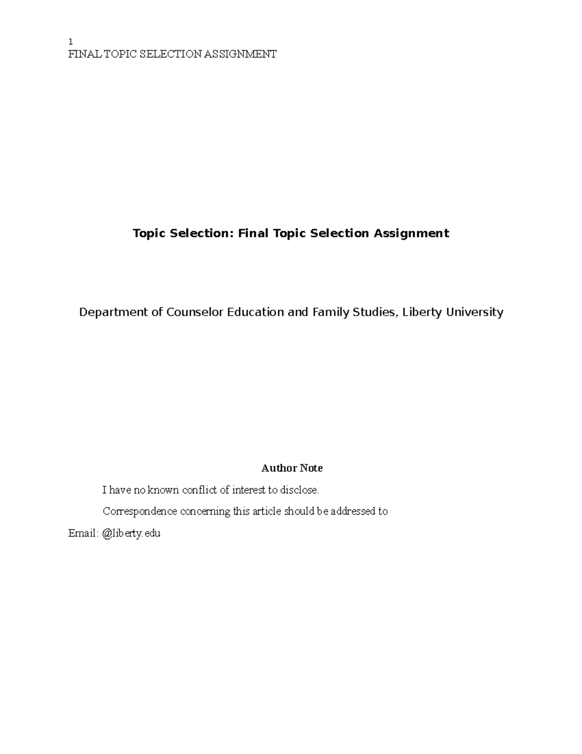 515 Find Topic Selection Assignment - 1 FINAL TOPIC SELECTION ASSIGNMENT Topic Selection: Final ...