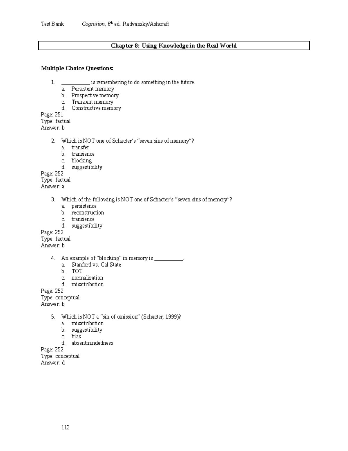 CH08 Cognition 6e TB - difficult - Chapter 8: Using Knowledge in the Real World Multiple Choice ...