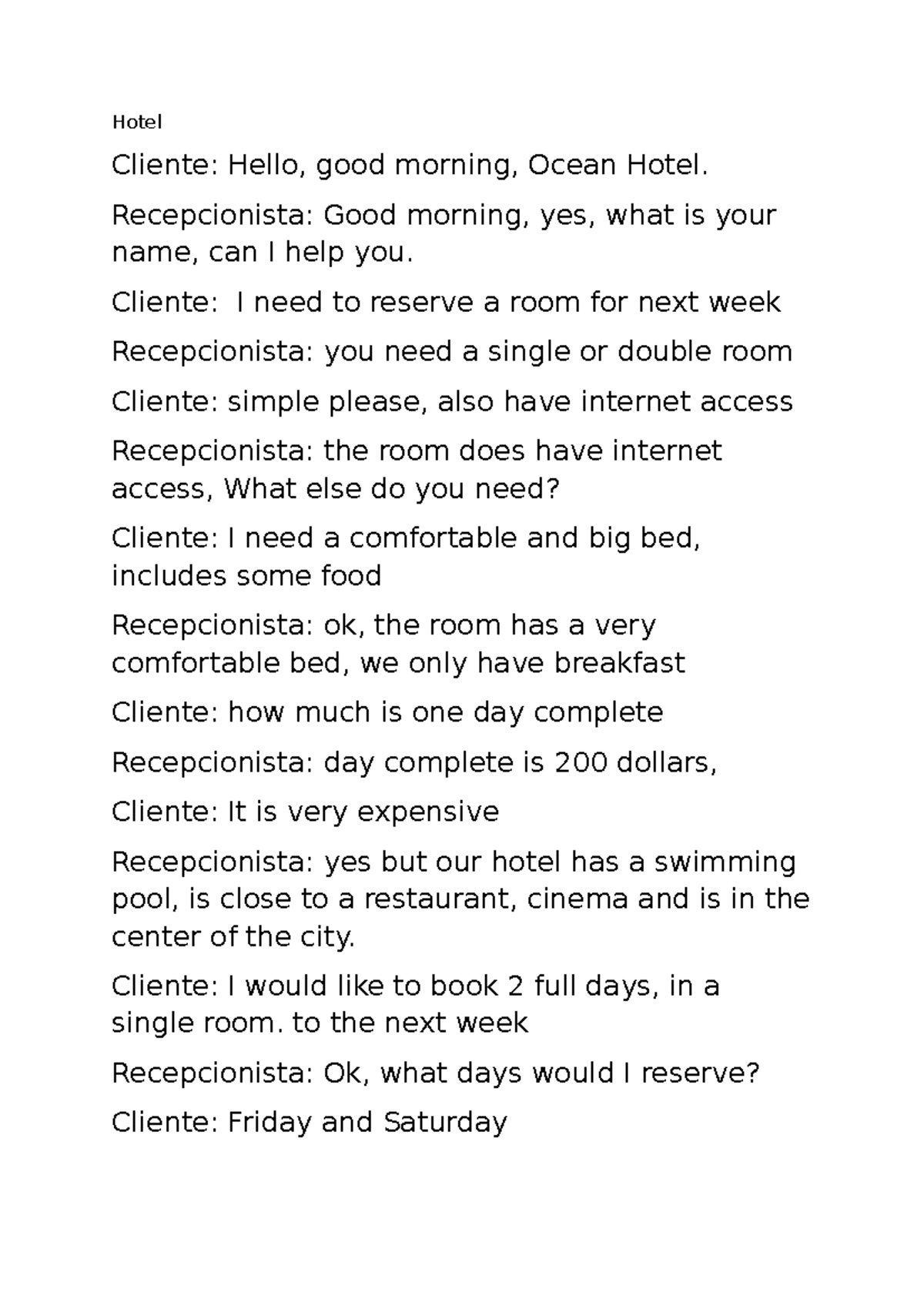 Hotel - Ingles - Hotel Cliente: Hello, good morning, Ocean Hotel ...