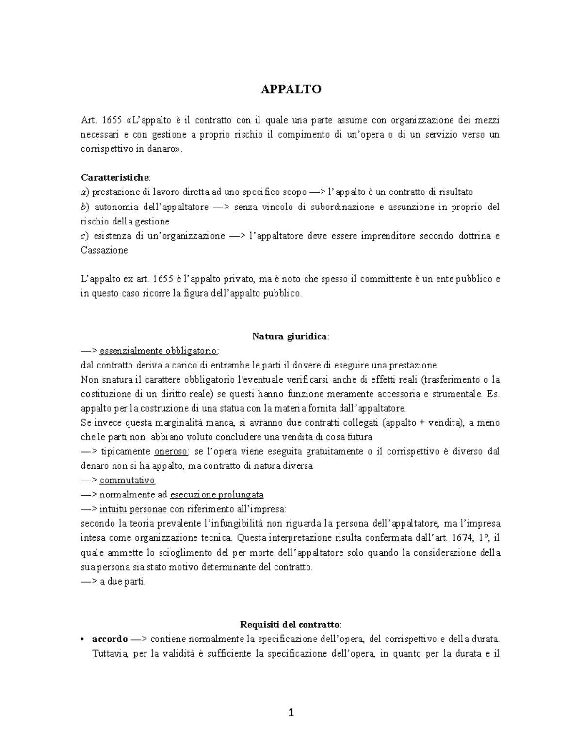 Appalto - APPALTO Art. 1655 «L’appalto è il contratto con il quale una ...