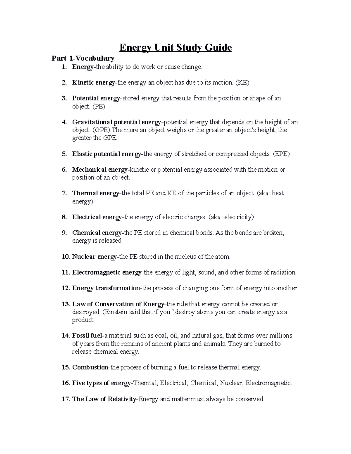 Energy Unit Study Guide - Kinetic energy-the energy an object has due ...