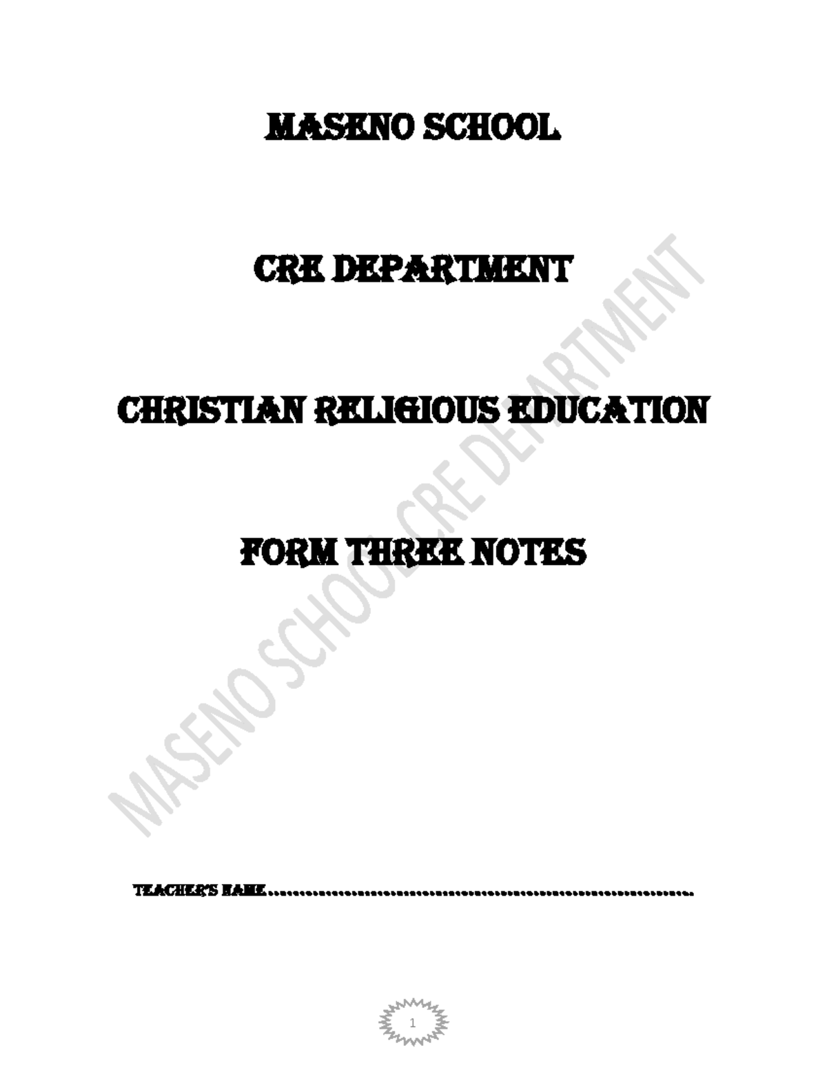 Phelix F3 CRE Notes - MASENO SCHOOL CRE DEPARTMENT CHRISTIAN RELIGIOUS ...