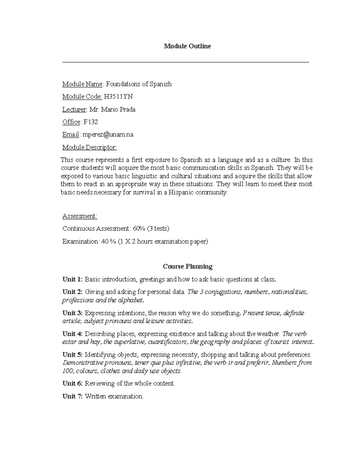 Outline Foundations of Spanish - H3511YN - Module Outline Module Name ...