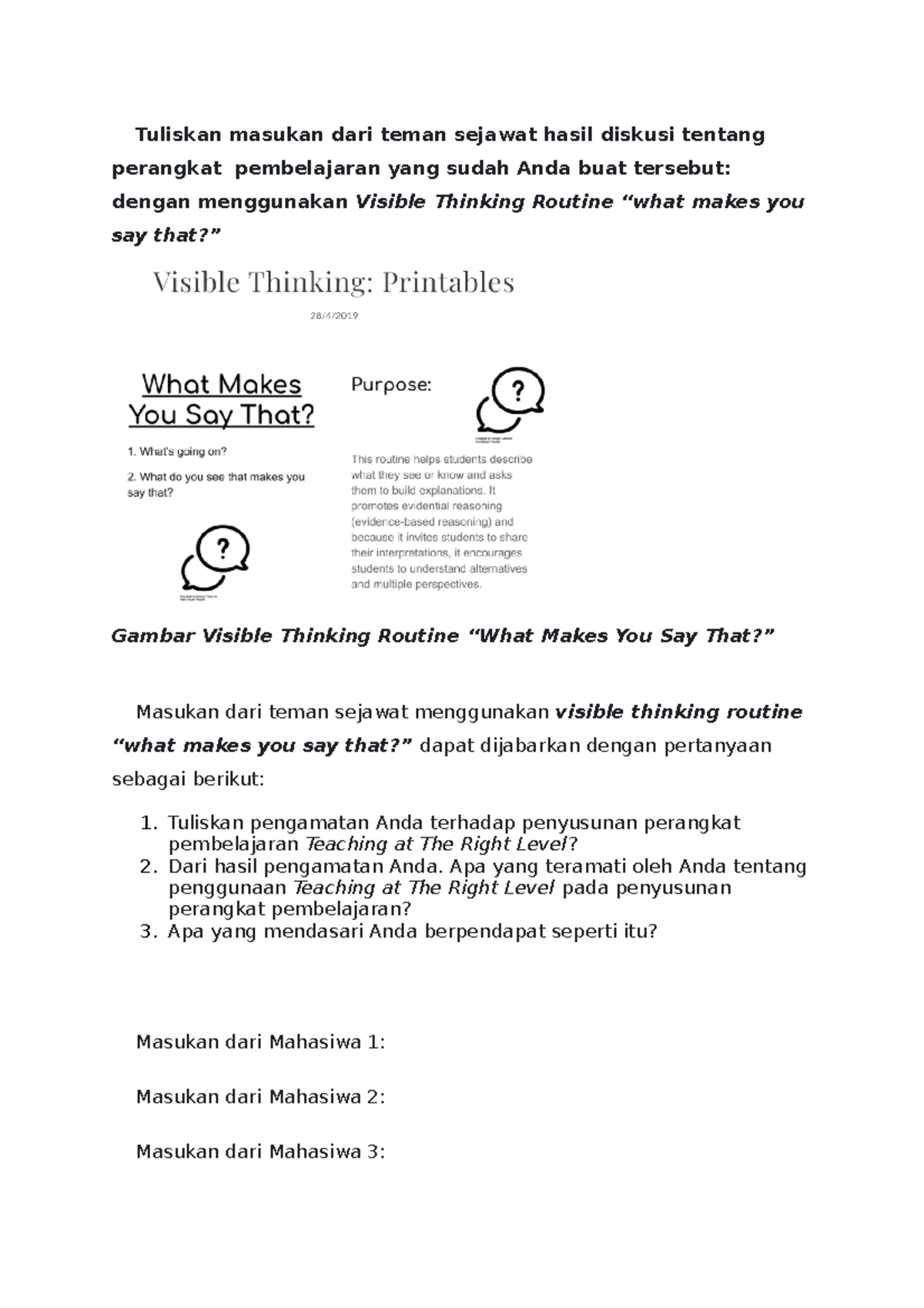 Visible Thinking Routine What Makes You Say That Tuliskan Masukan Dari Teman Sejawat Hasil