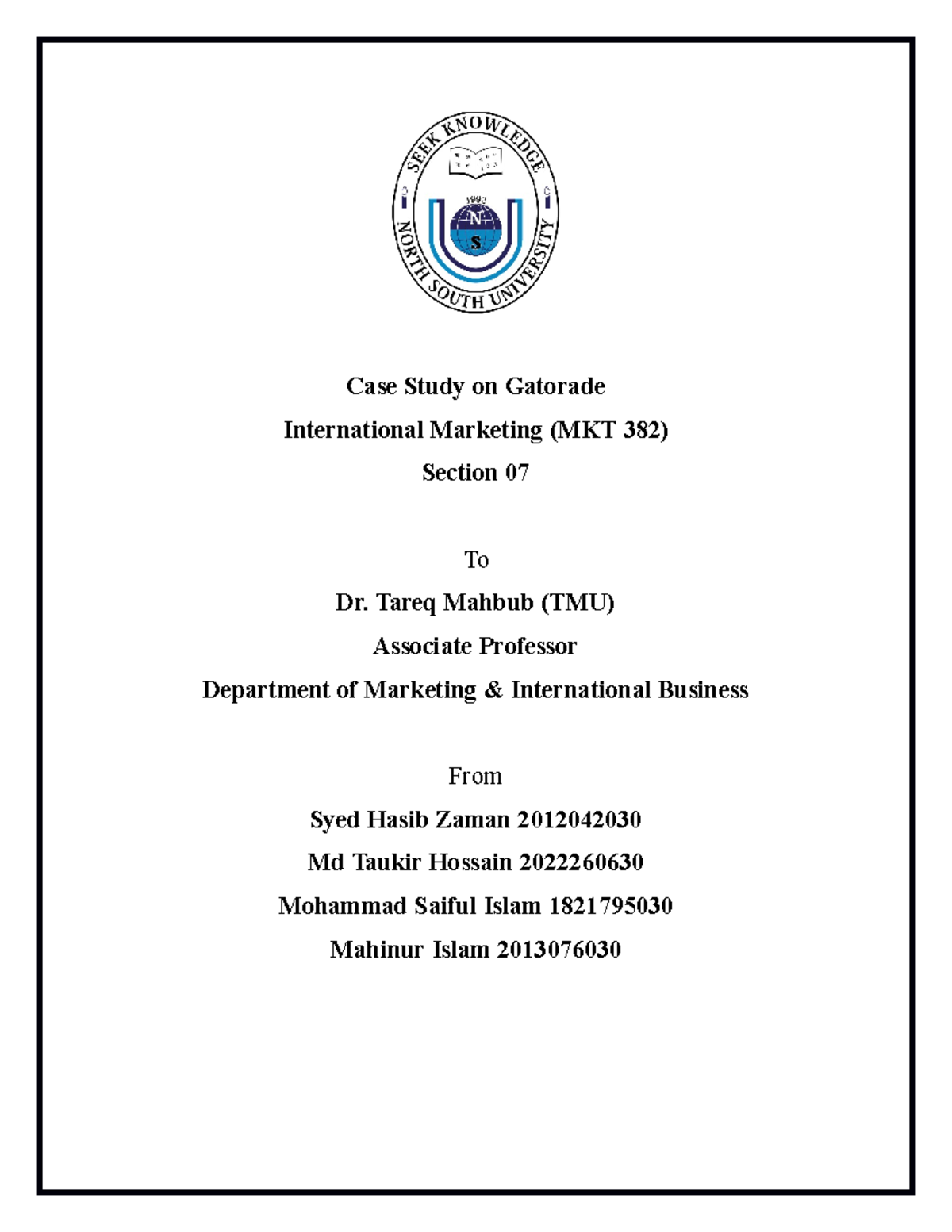 Gatorade Report - Mkt-382. - Case Study on Gatorade International ...