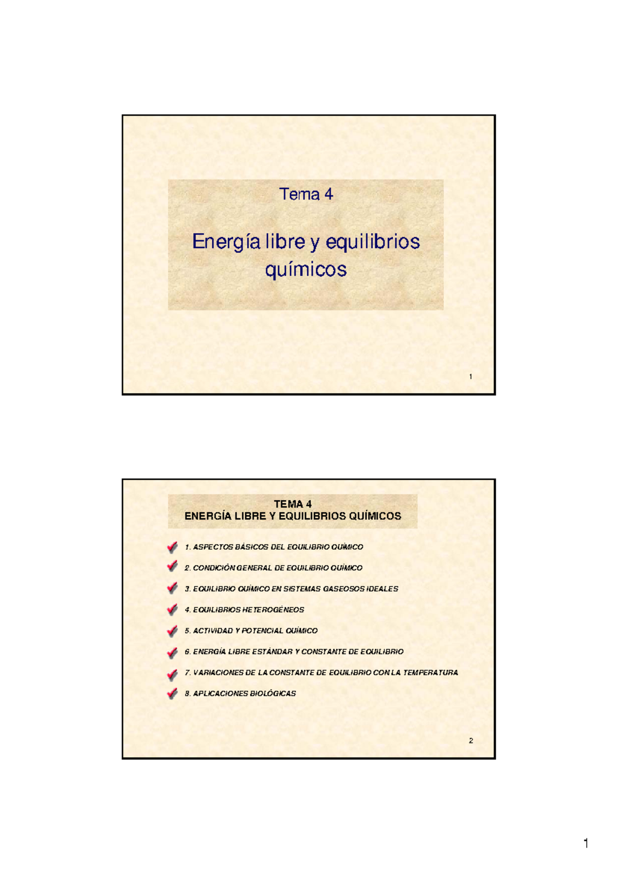 Tema 4 2 - QUIMICA DE SOLUCIONES - 1 Tema 4 Energía libre y equilibrios químicos 2 ASPECTOS ...