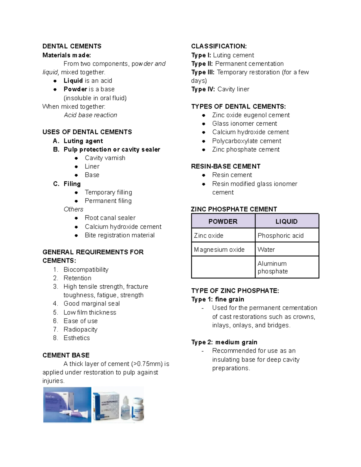 Dental Cements - DENTAL CEMENTS Materials made: From two components ...