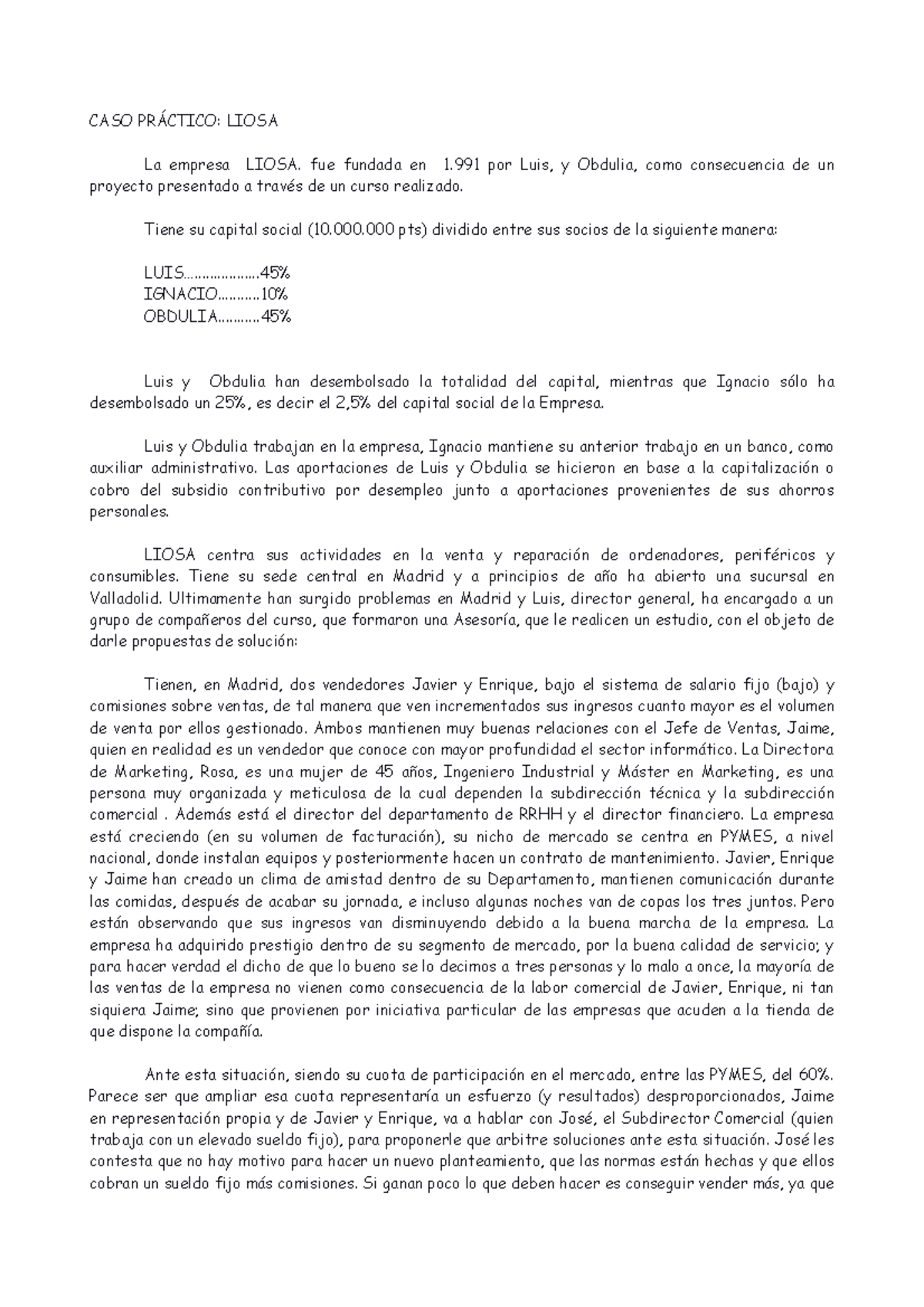 Caso liosa - CASO PRÁCTICO: LIOSA La empresa LIOSA. fue fundada en 1 ...