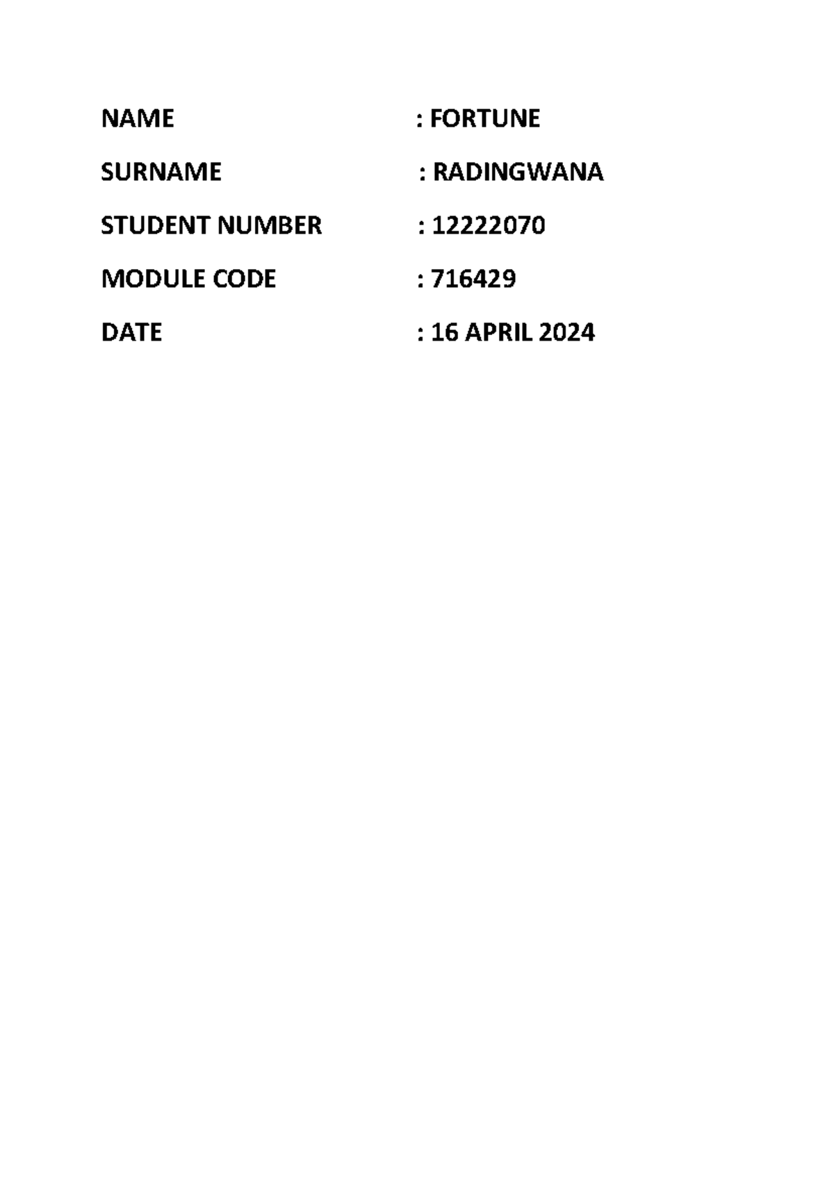 Assessment 3 - NAME : FORTUNE SURNAME : RADINGWANA STUDENT NUMBER ...