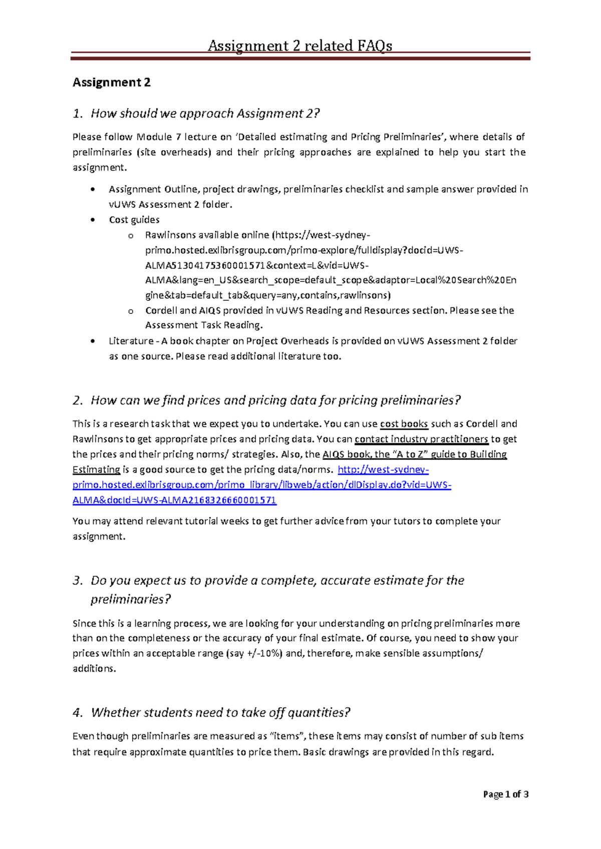 14504545 - Assignment FAQs - Assignment 2 related FAQs Page 1 of 3 Assignment 2 1. How should we ...