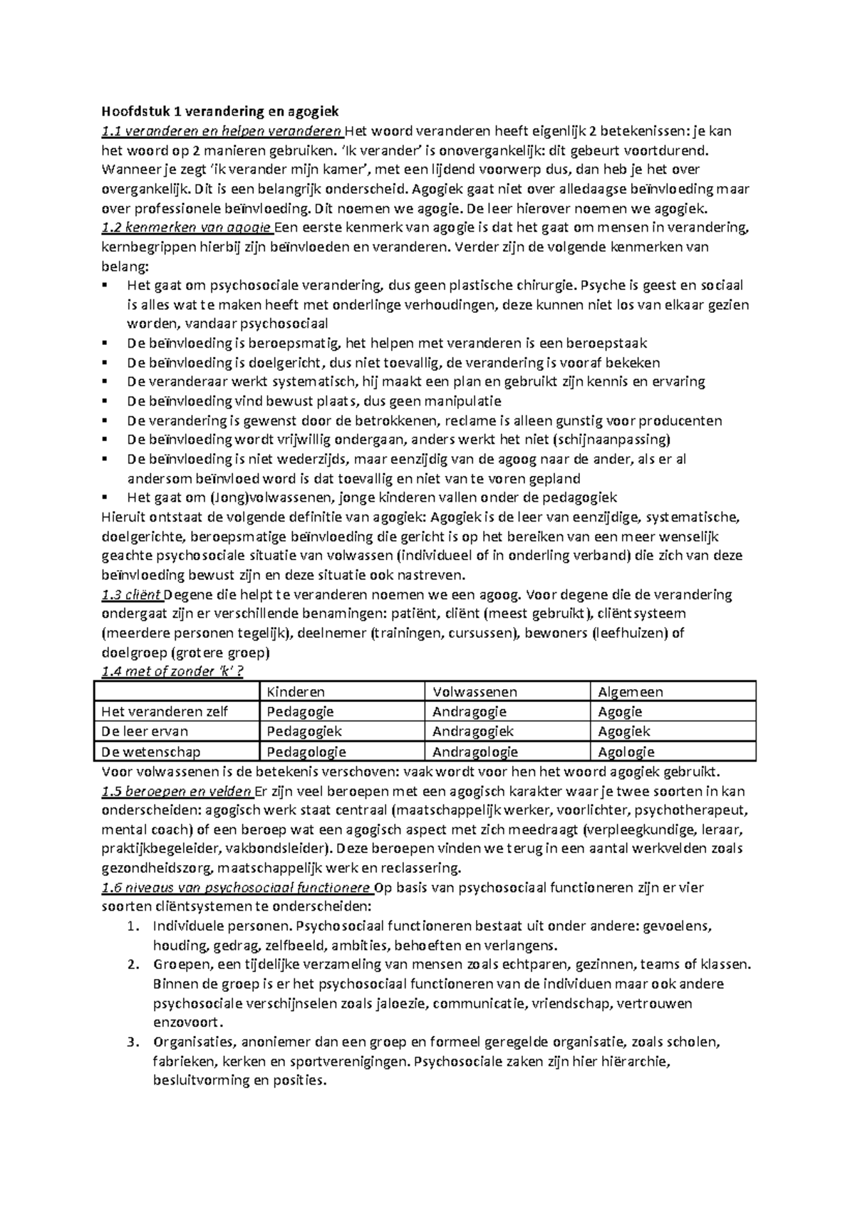 Uitgebreide Samenvatting Agogiek hfd 1 - 5 - Hoofdstuk 1 verandering en agogiek 1 veranderen en ...