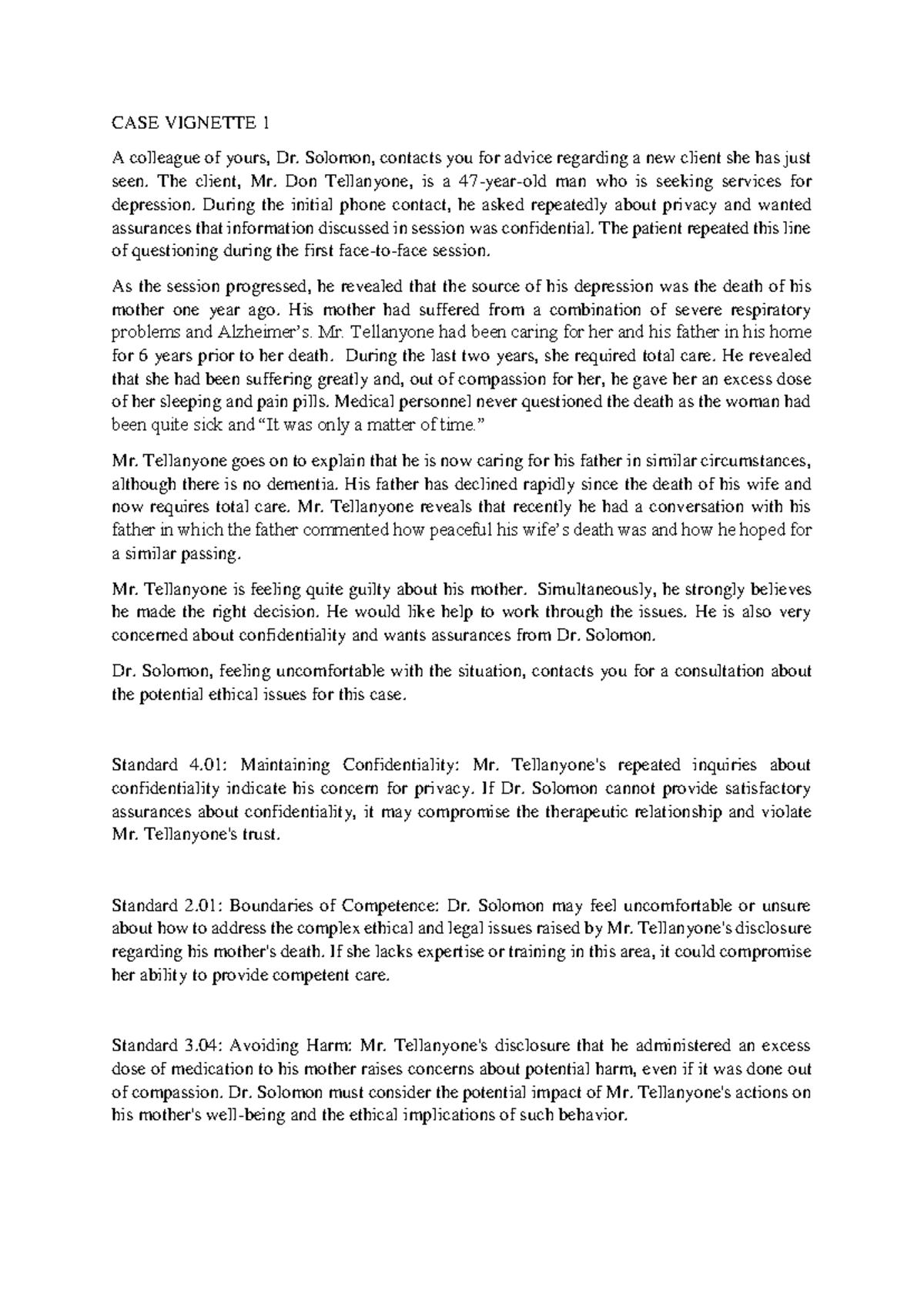 CASE Vignette 1 - CASE VIGNETTE 1 A colleague of yours, Dr. Solomon ...