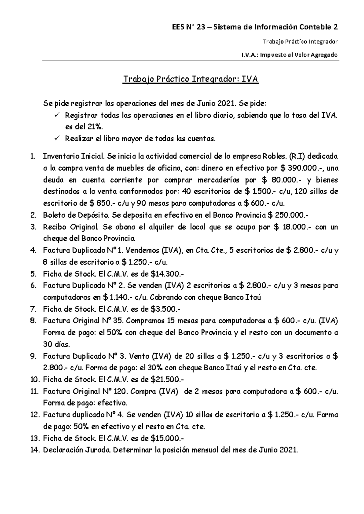 Trabajo Práctico Integrador IVA - V.: Impuesto al Valor Agregado Trabajo Práctico Integrador ...