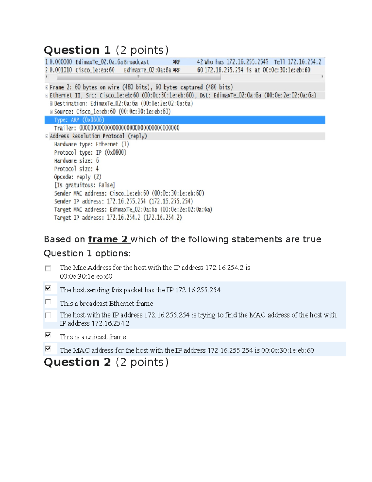 POST-LAB QUIZ 5 - QUIZ - Question 1 (2 points) Based on frame 2 which ...