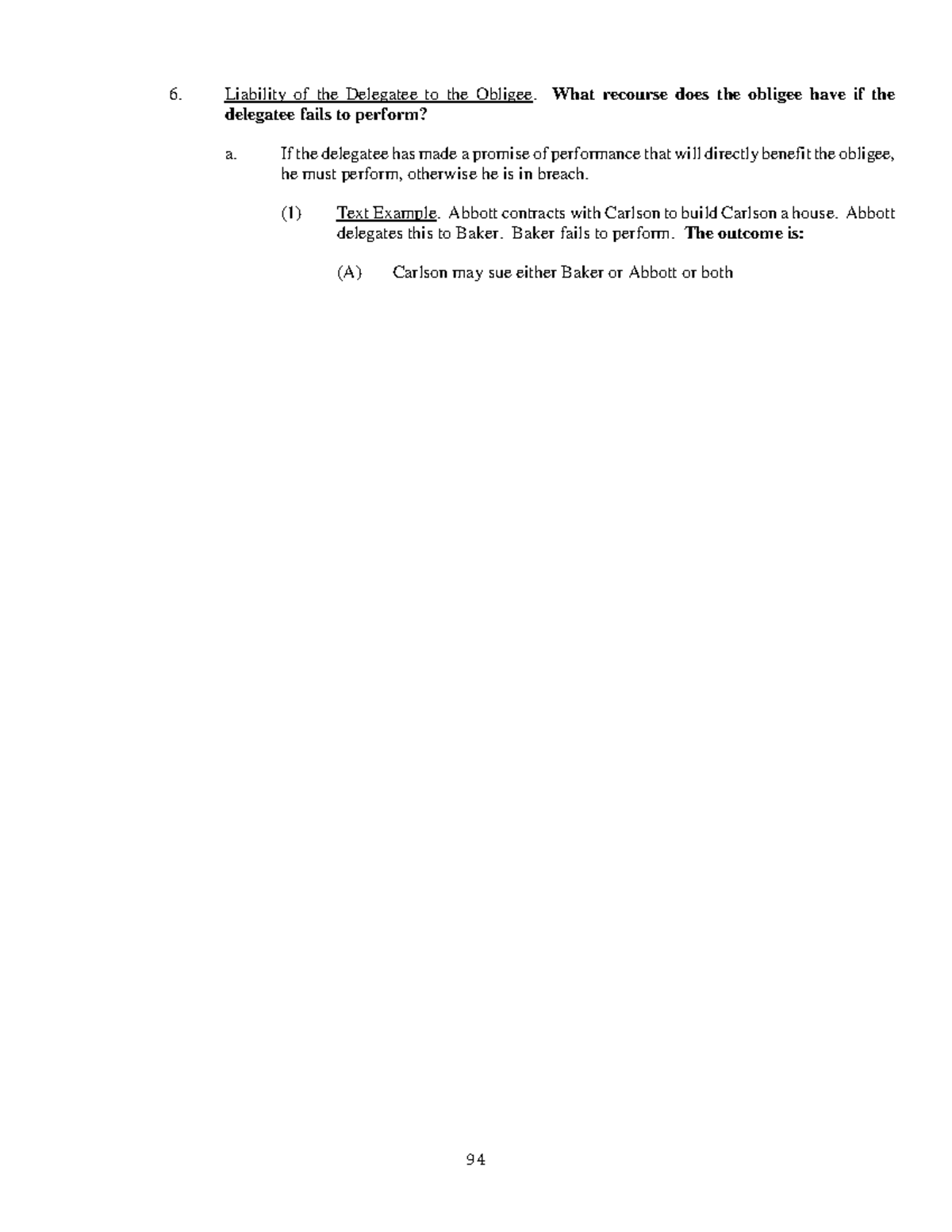 Legal-32 - n/a - 94 Liability of the Delegatee to the Obligee. What ...