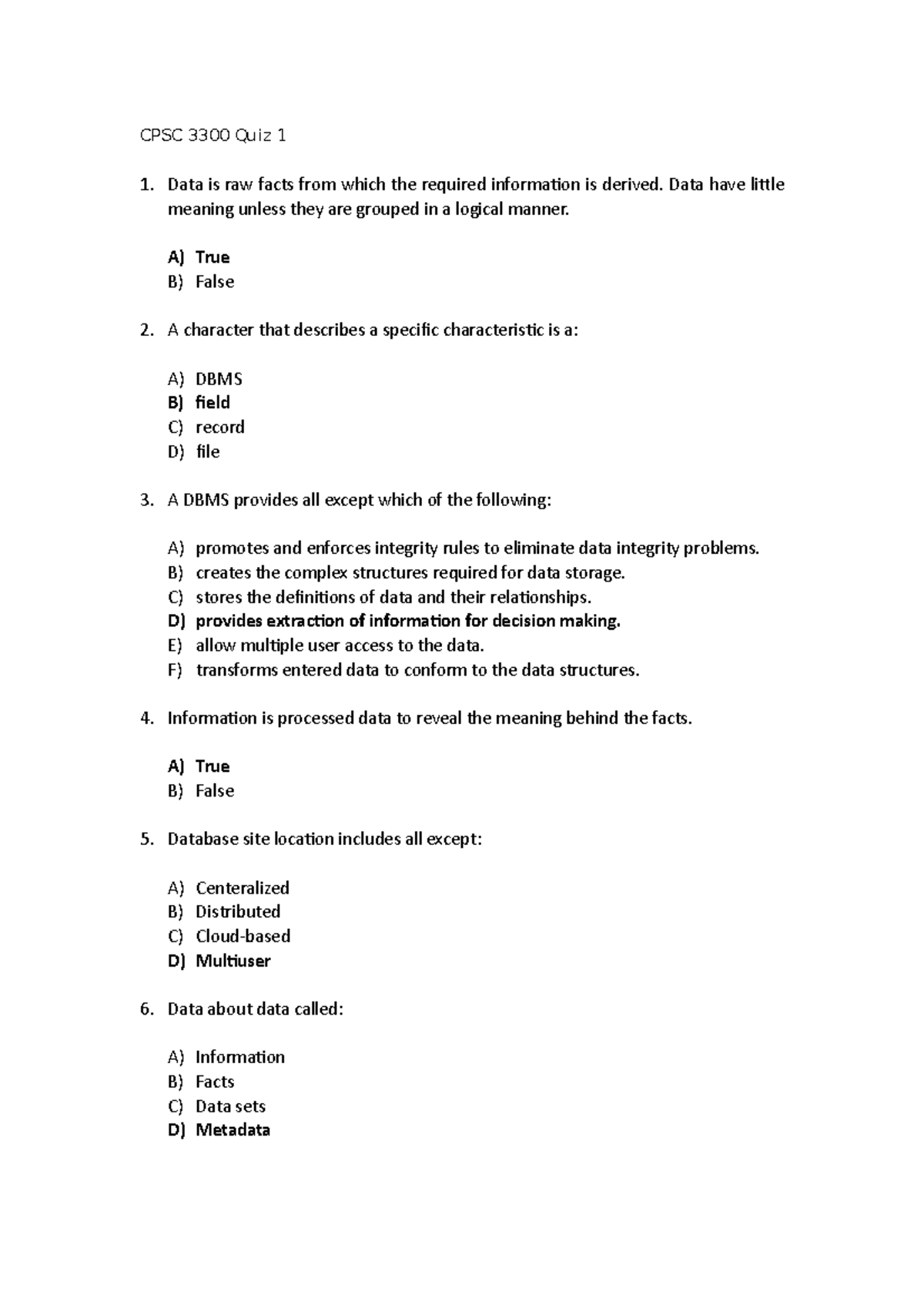 Fundamentals of Databases Practice Problems with Solutions - CPSC 3300 Quiz 1 Data is raw facts ...