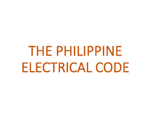 PHilippine Electrical Code Reviewer - PHILIPPINE ELECTRICAL CODE ...