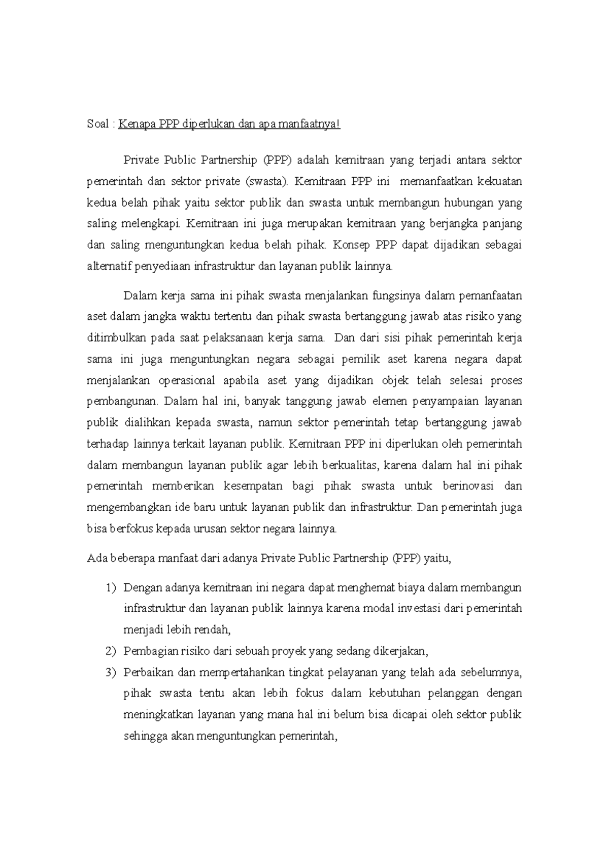 UAS - Exam - Soal : Kenapa PPP diperlukan dan apa manfaatnya! Private Public Partnership (PPP ...
