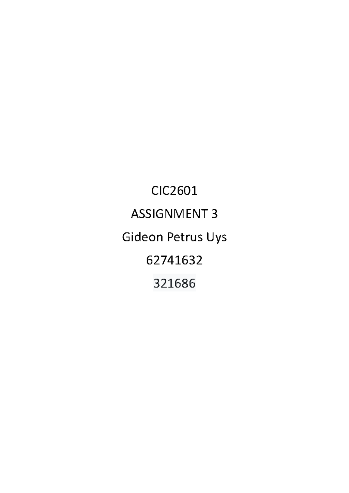 CIC2601 Assigment 3 - Assignment 3 - Gideon Petrus Uys - CIC ASSIGNMENT - Question 1 1. Teachers ...