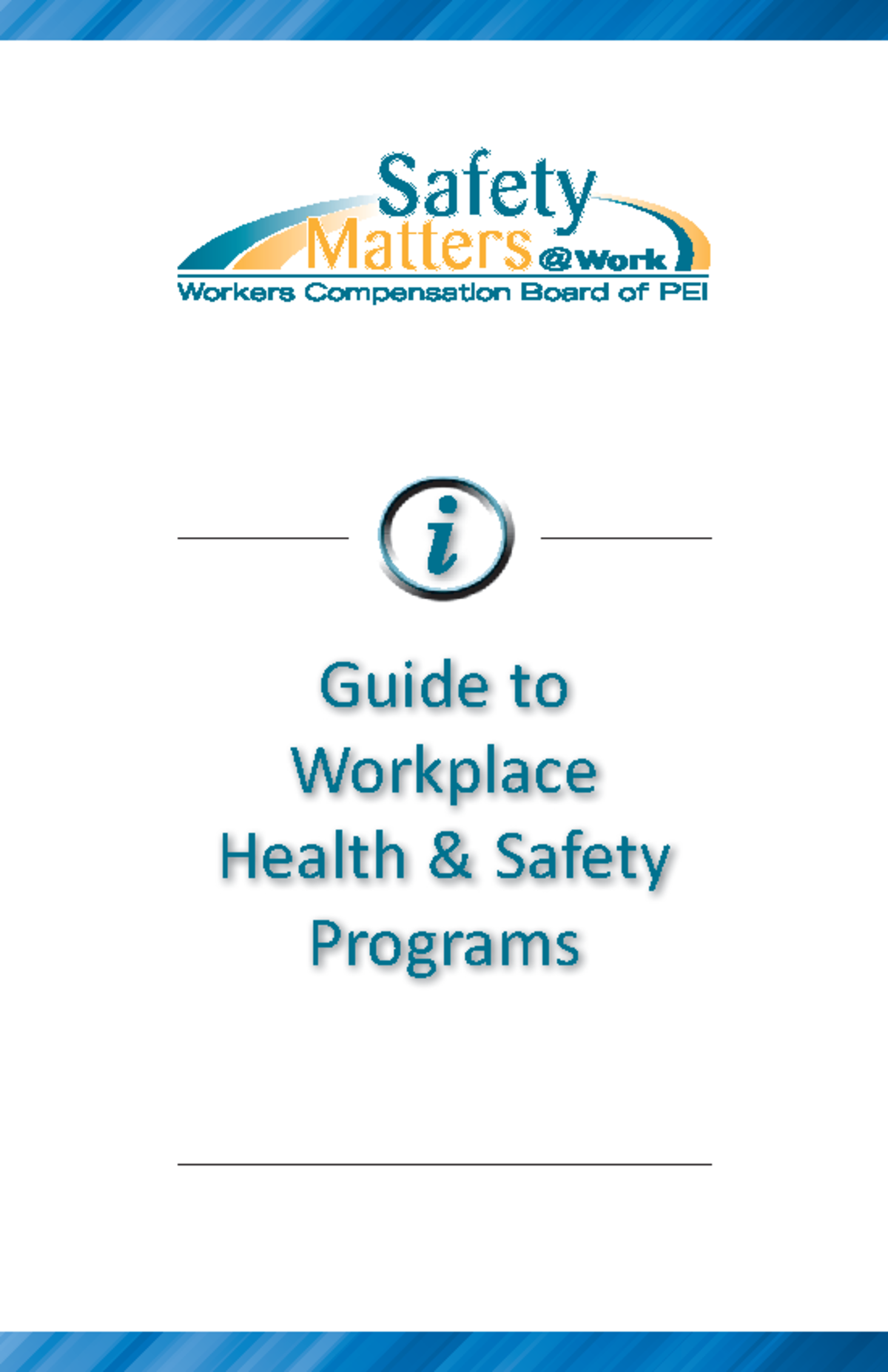 Pub guidetoworkplacehealthandsafetyprograms - Guide to Workplace Health ...