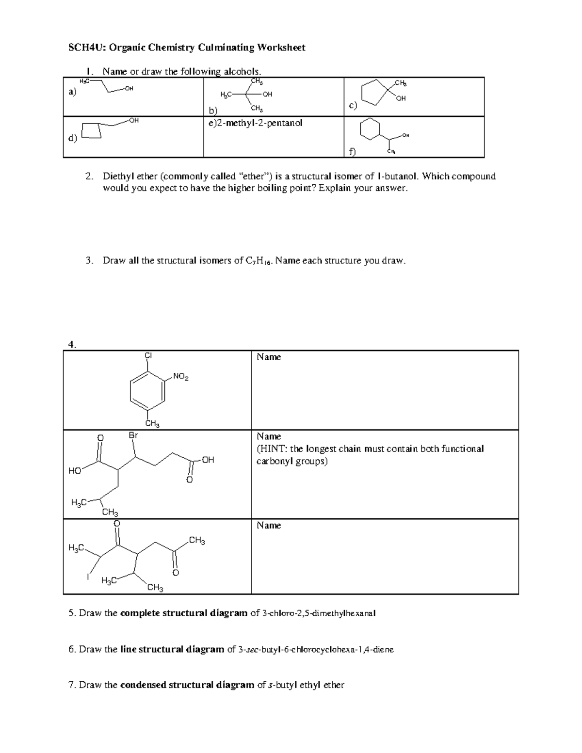 5 Culminating Worksheet - Name or draw the following alcohols. a) H 3 C ...