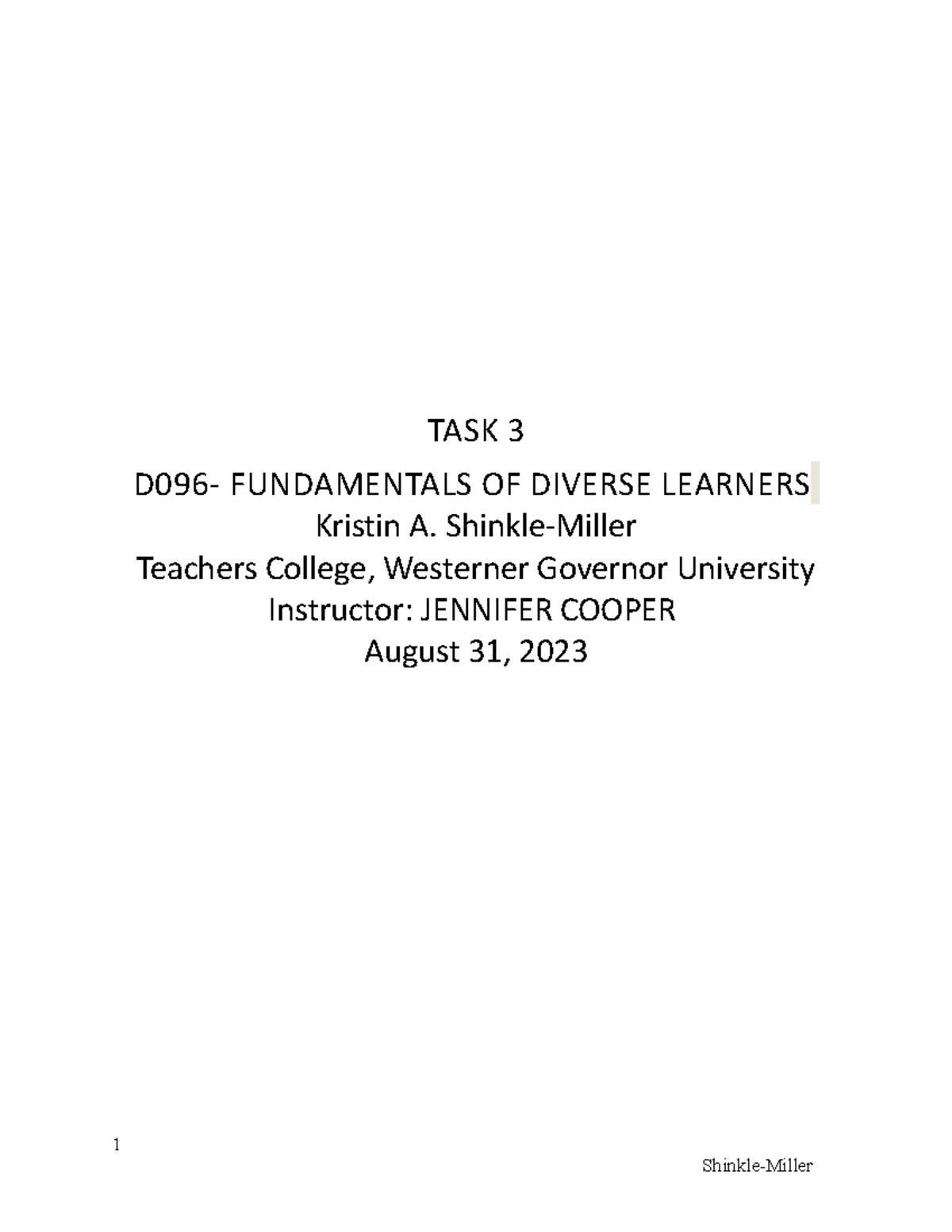 TASK 3-d096 - n/a - TASK 3 D096- FUNDAMENTALS OF DIVERSE LEARNERS ...