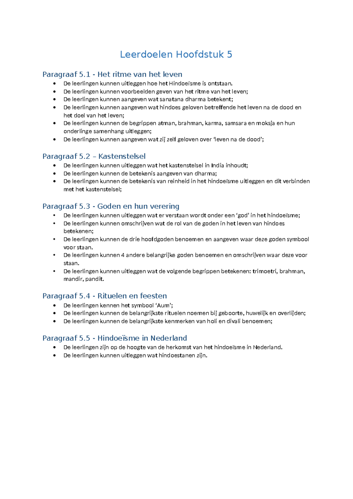 Leerdoelen Hoofdstuk 5 - • De leerlingen kunnen voorbeelden geven van ...