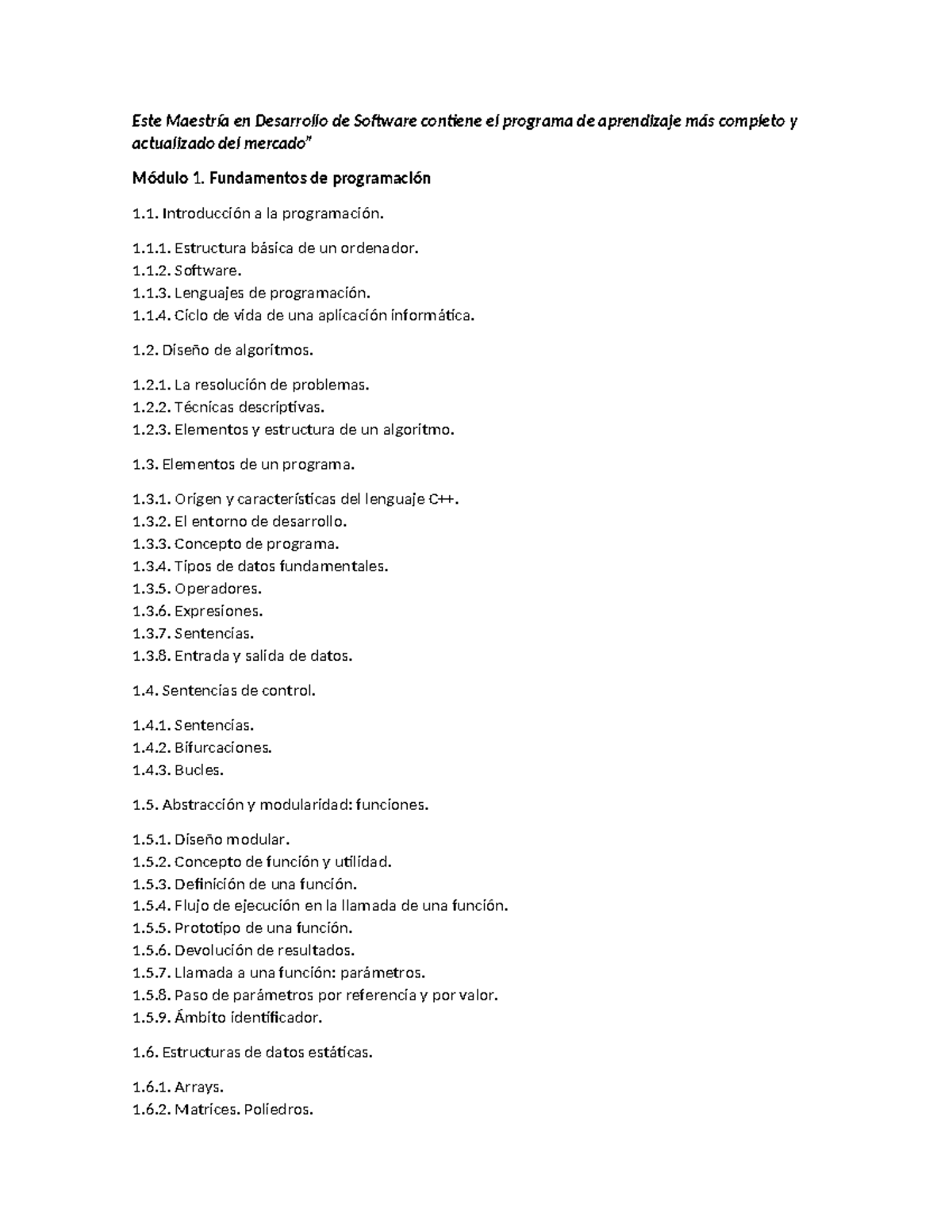 Este Maestría en Desarrollo de Software contiene el programa de ...