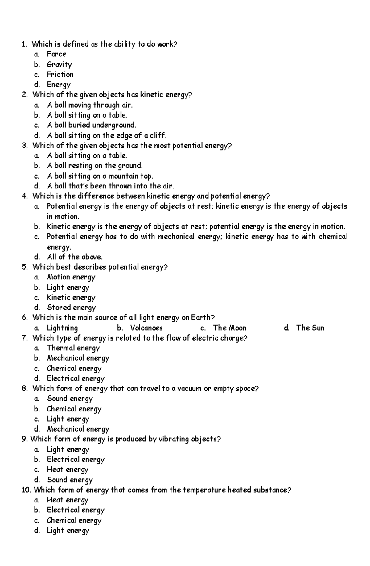 SCI 6-Q3-QUIZ - quiz - Which is defined as the ability to do work? a ...