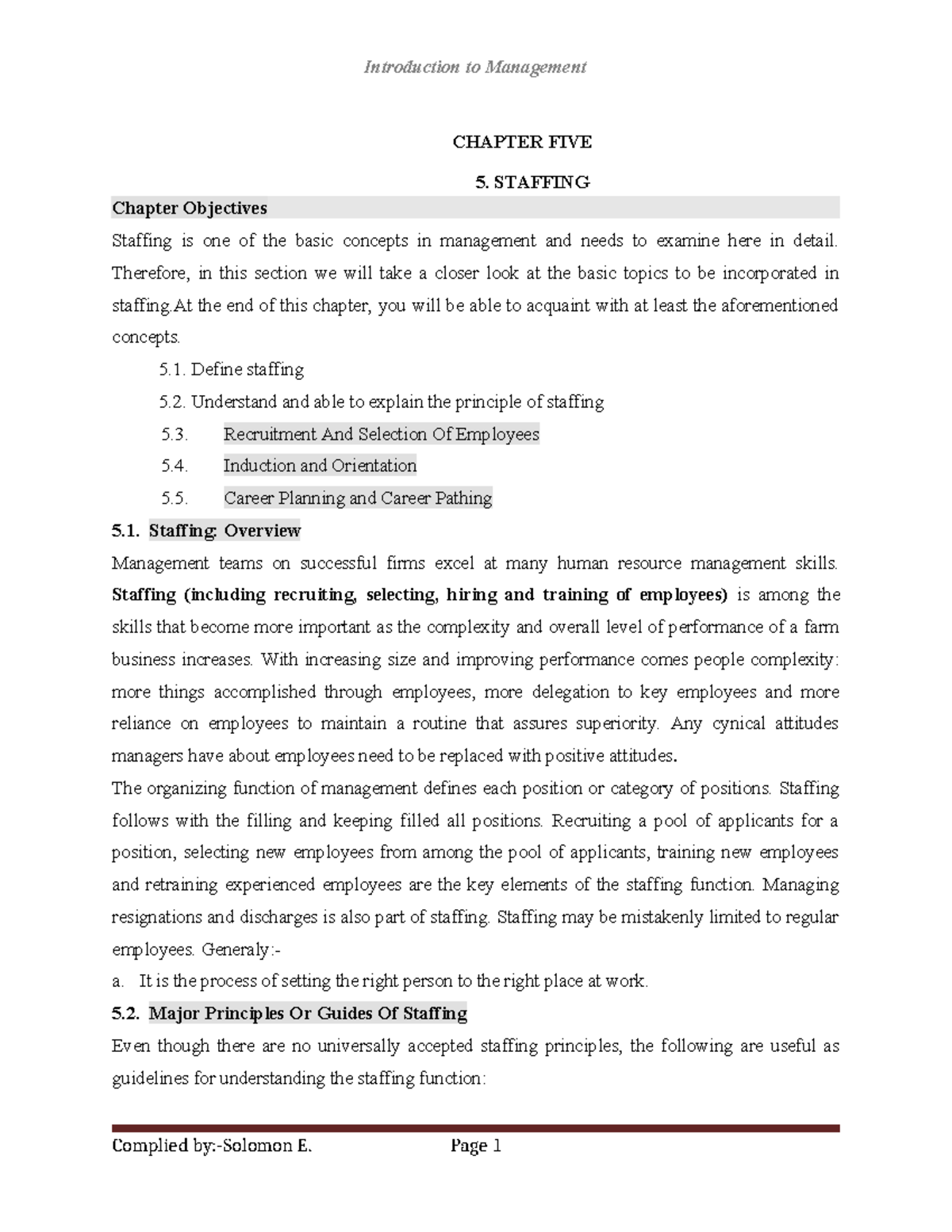 Management staffing - CHAPTER FIVE 5. STAFFING Chapter Objectives ...