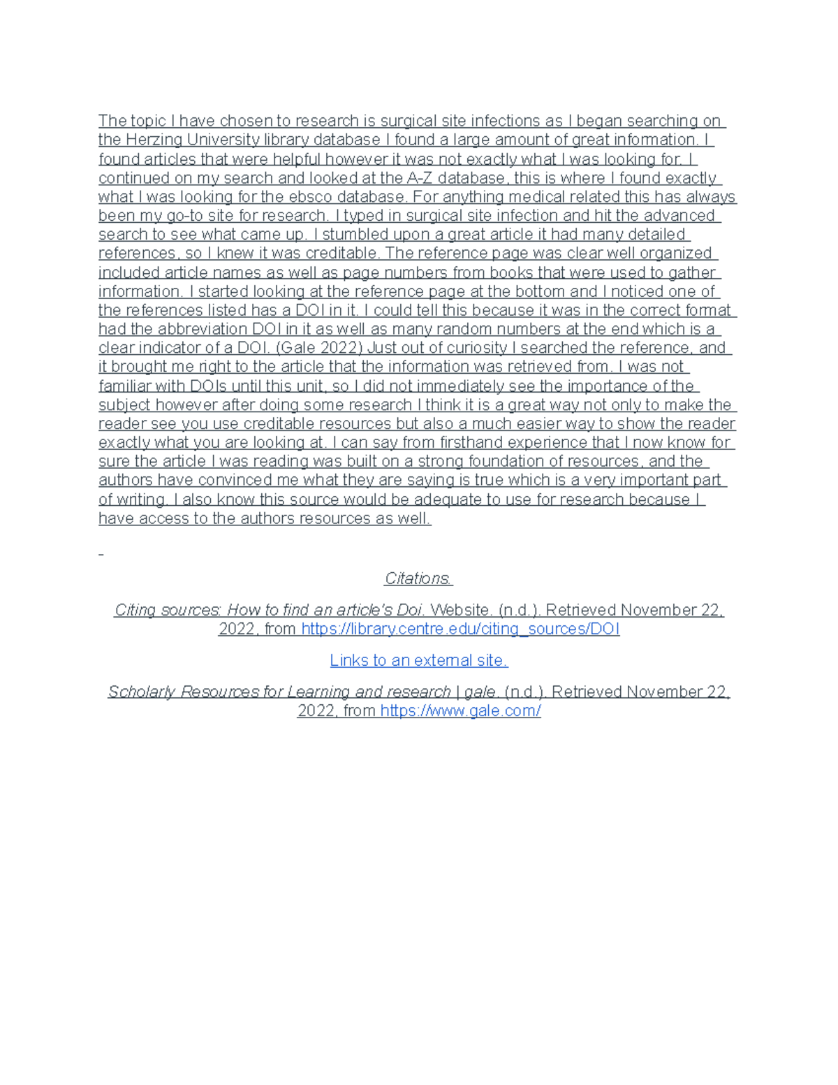 Unit 4 Discussion - DOIs and the Reference Page - The topic I have chosen to research is ...