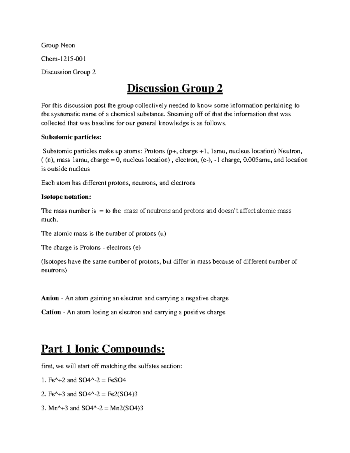 Discussion group 2 - Homework - Group Neon Chem- 1215 - 001 Discussion ...