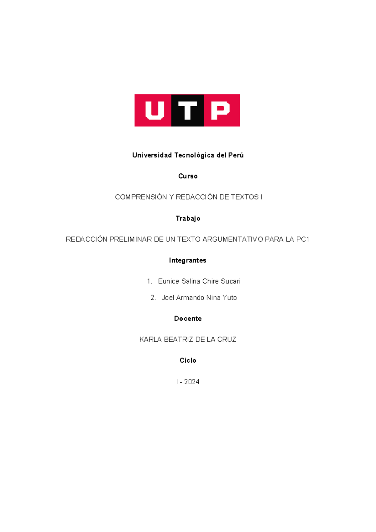 T6 versión premilinar texto argumentativo PC1 - Universidad Tecnológica del Perú Curso ...